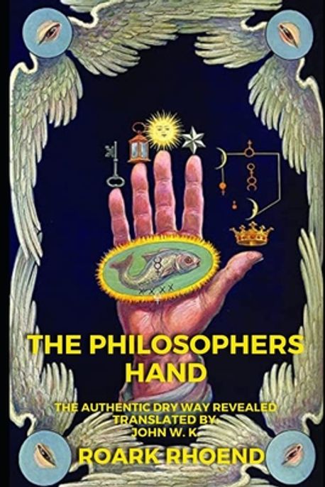The Philosophers Hand | W. K., John - 교보문고