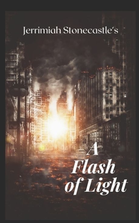 A Flash of Light | McCarthy, Elaine - 교보문고