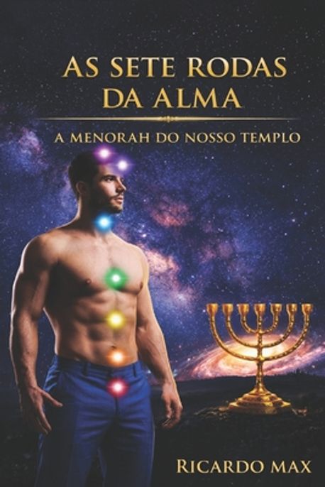 As Sete Rodas Da Alma | Max, Ricardo - 교보문고