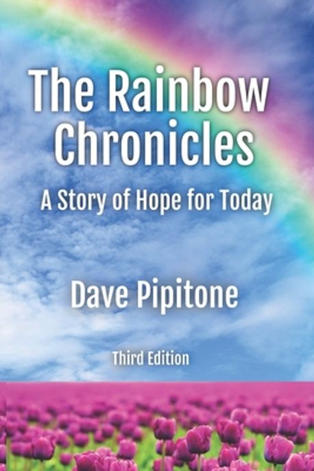 The Rainbow Chronicles | Pipitone, Dave - 교보문고