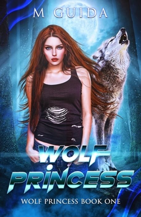 Wolf Princess | Guida, M. - 교보문고