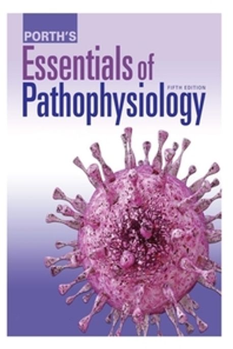 Porth's Essentials of Pathophysiology | Reily, Harley - 교보문고