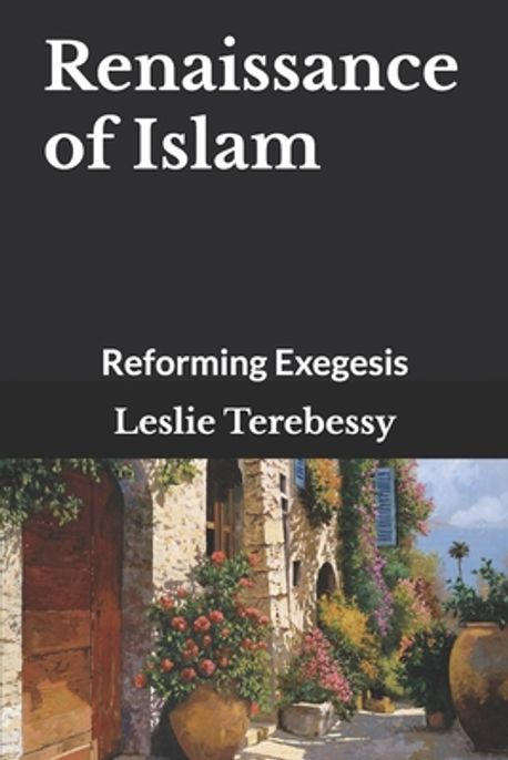 Renaissance of Islam | Terebessy, Leslie - 교보문고