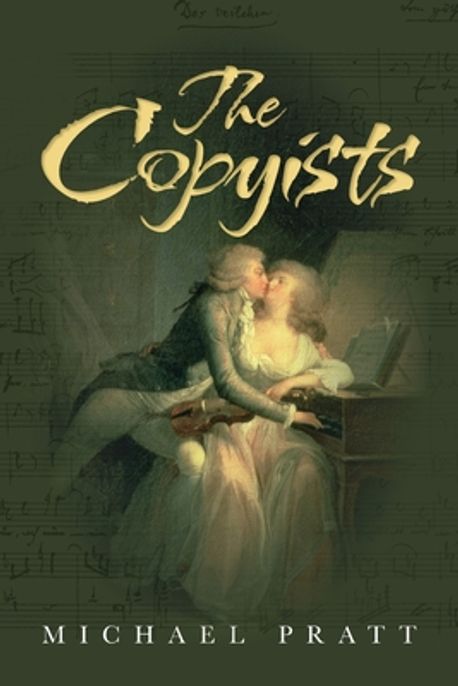 The Copyists | Pratt, Michael - 교보문고