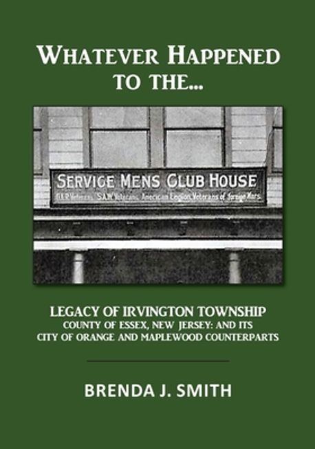 Whatever Happened to the Servicemen's Clubhouse | Smith, Brenda J. - 교보문고