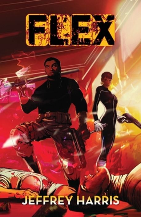 Flex | Harris, Jeffrey - 교보문고