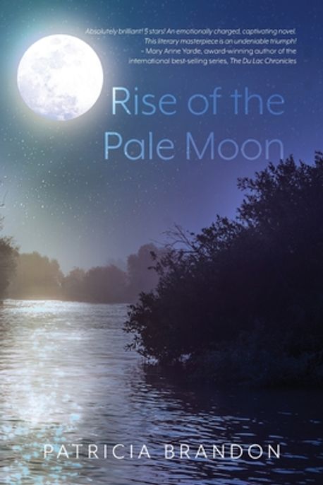 Rise of the Pale Moon | Brandon, Patricia - 교보문고