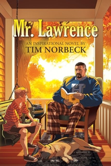 Mr. Lawrence | Norbeck, Tim - 교보문고