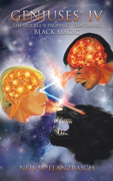 Geniuses(R) IV | Flanzraich, Neil W. - 교보문고