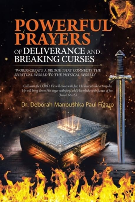 POWERFUL PRAYERS of Deliverance and Breaking Curses | Figaro, Deborah Manoushka Paul - 교보문고