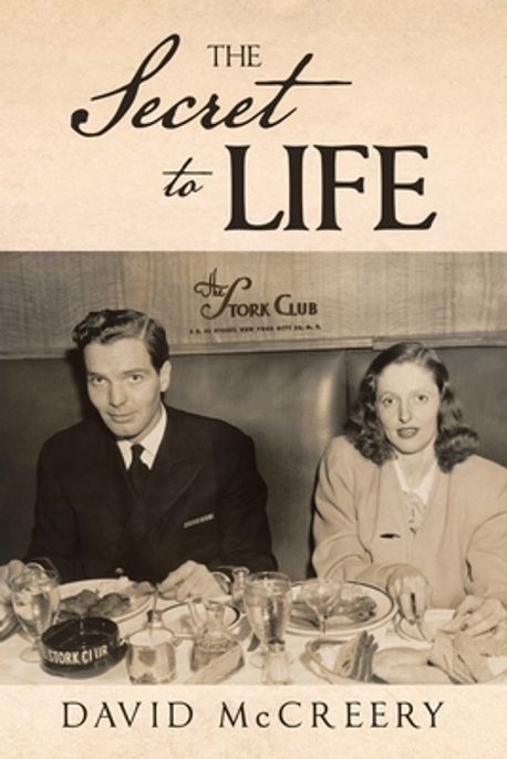 The Secret to Life | McCreery, David - 교보문고