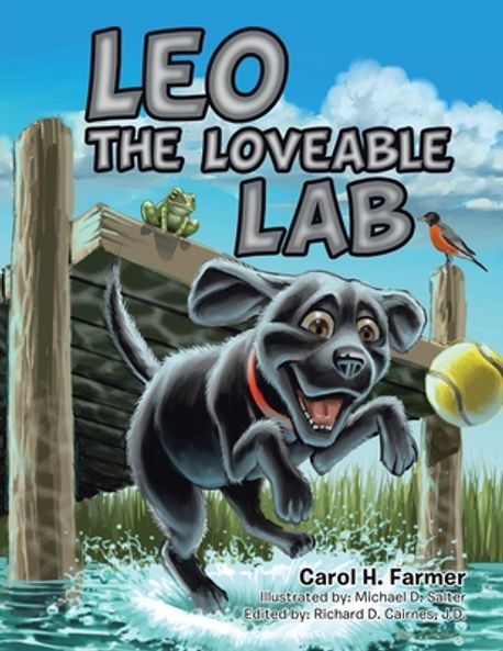 Leo the Loveable Lab | Farmer, Carol H. - 교보문고