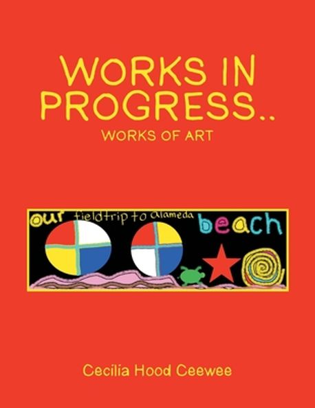 Works in progress.. | Ceewee, Cecilia Hood - 교보문고