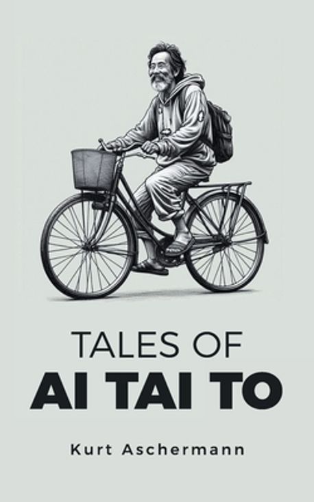 Tales of AI Tai to | Aschermann, Kurt - 교보문고