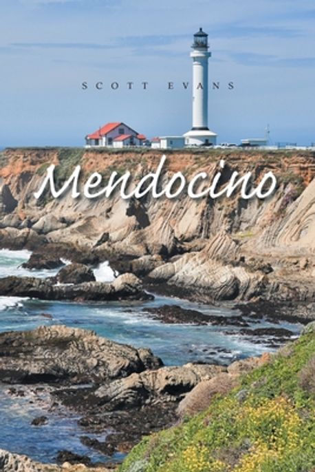 Mendocino | Evans, Scott - 교보문고