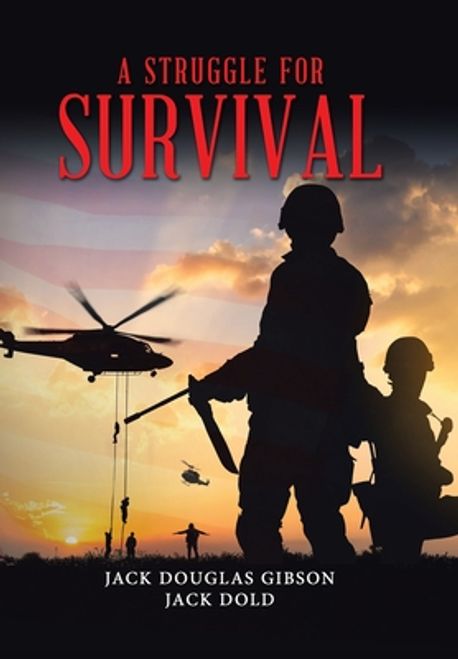 A Struggle for Survival | Gibson, Jack Douglas - 교보문고