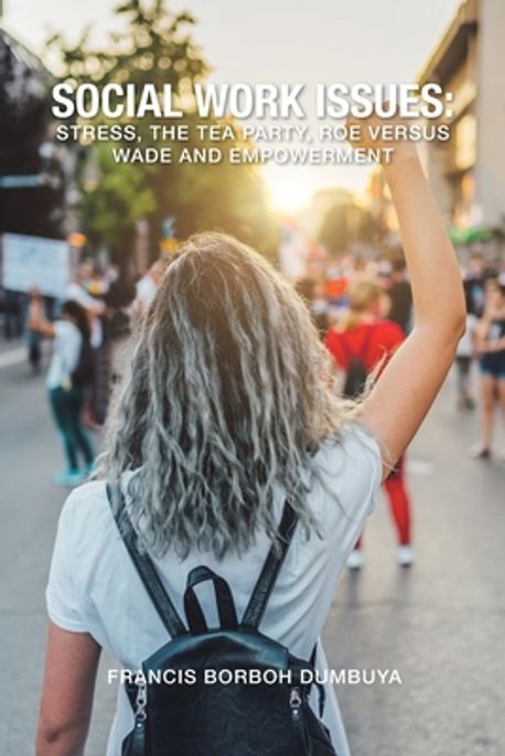 Social Work Issues | Dumbuya, Francis Borboh - 교보문고