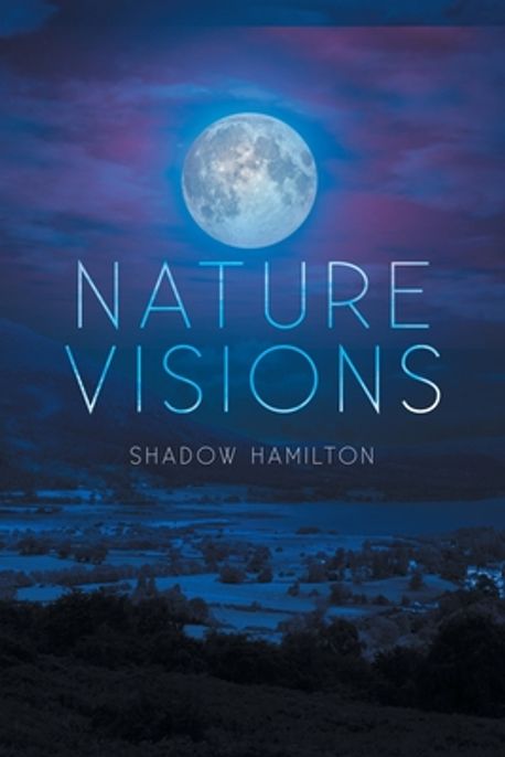 Nature Visions | Hamilton, Shadow - 교보문고