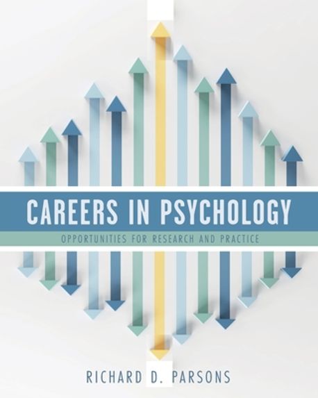 Careers in Psychology | Parsons, Richard D. - 교보문고