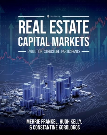Real Estate Capital Markets | Frankel, Merrie S. - 교보문고