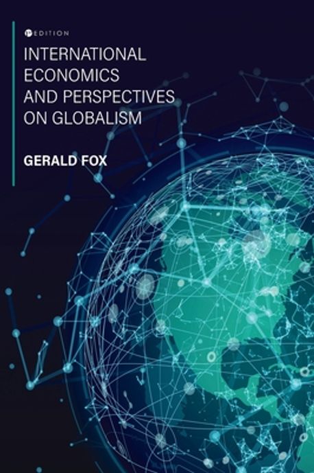 International Economics and Perspectives on Globalism | Fox, Gerald - 교보문고