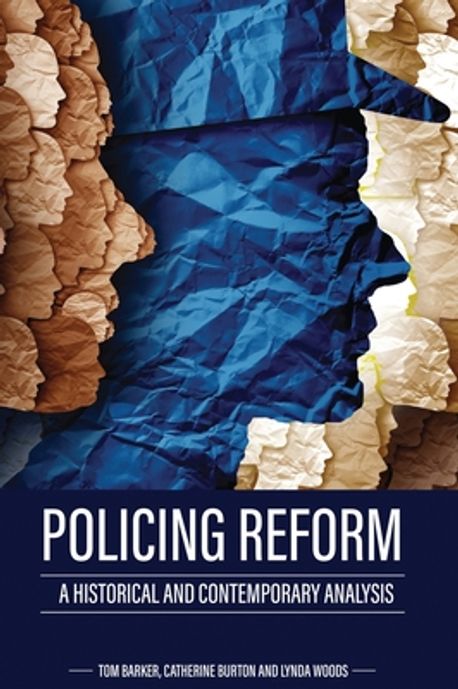 Policing Reform | Barker, Tom - 교보문고