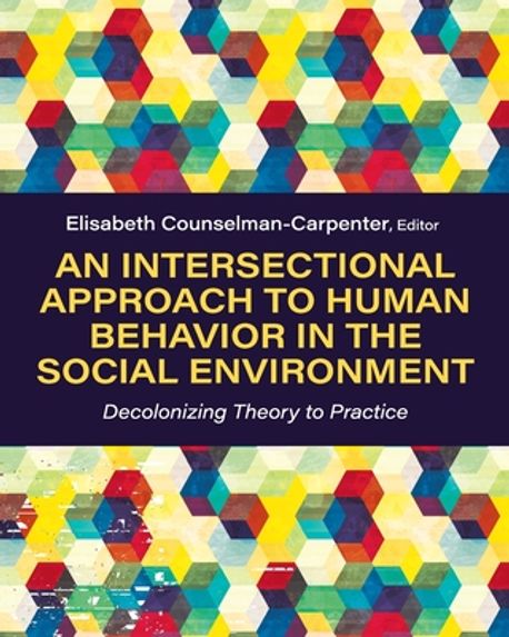 An Intersectional Approach to Human Behavior in the Social Environment ...