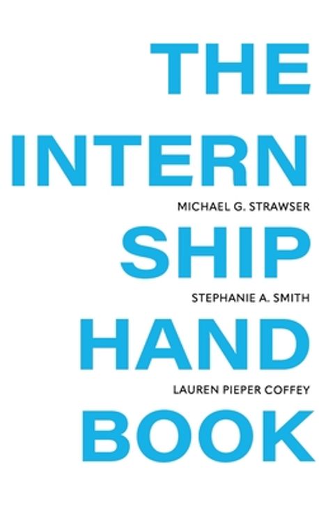 Internship Handbook | Strawser, Michael - 교보문고