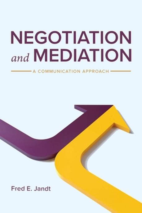 Negotiation and Mediation | Jandt, Fred E. - 교보문고