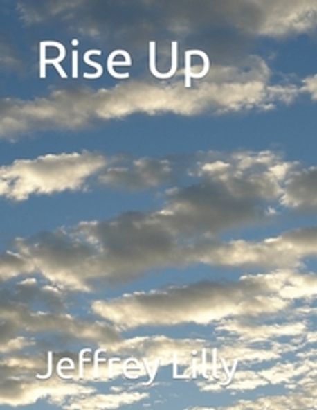 Rise Up | Lilly, Jeffrey - 교보문고