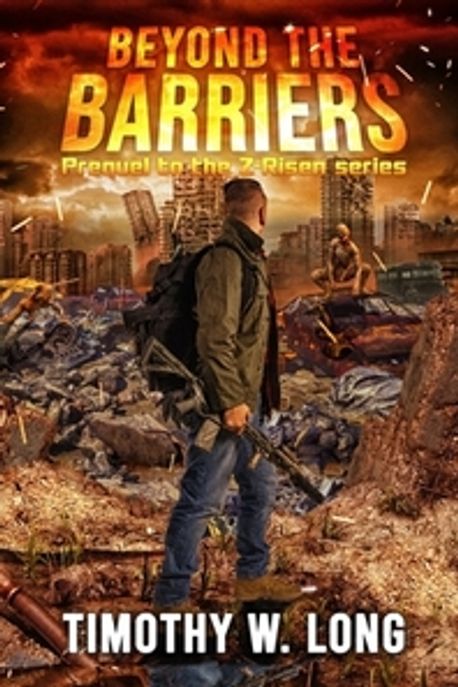 Beyond the Barriers | Long, Timothy W. - 교보문고