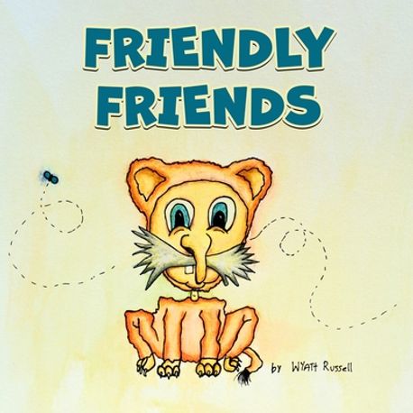 Friendly Friends | Russell, Wyatt Alex - 교보문고