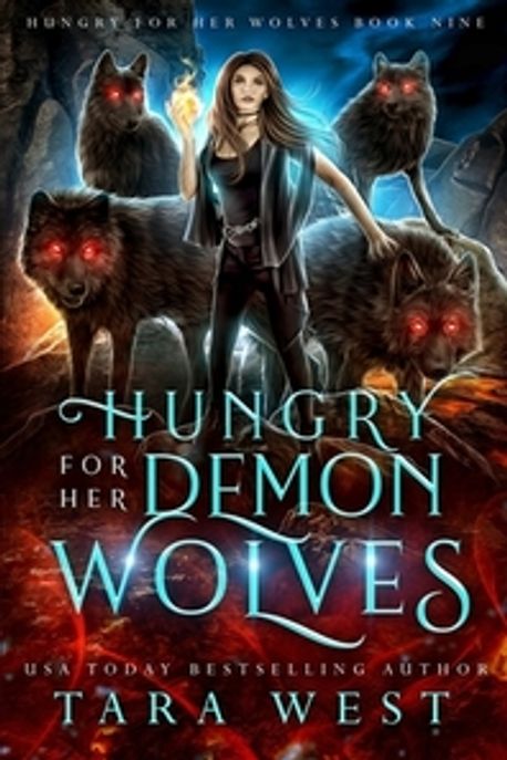 Captured by Her Demon Wolves | West, Tara - 교보문고