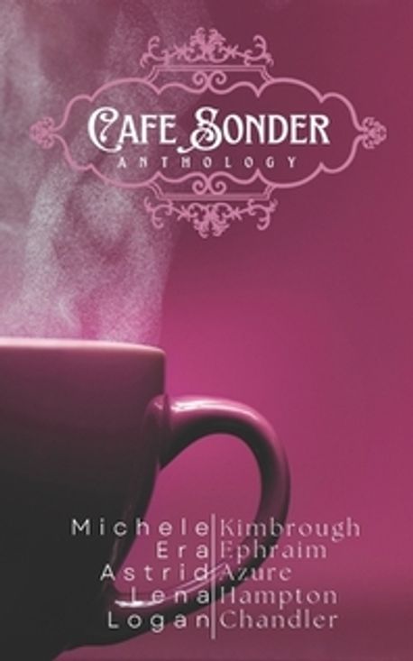 Cafe Sonder Anthology | Ephraim, Era - 교보문고