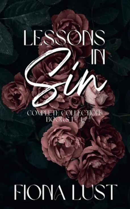 Lessons In Sin | Moore, Selena - 교보문고