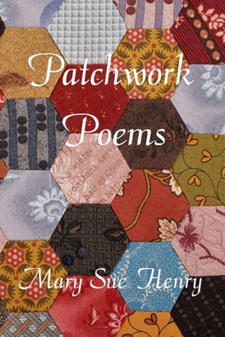 Patchwork Poems | Gwatney, Suzie - 교보문고