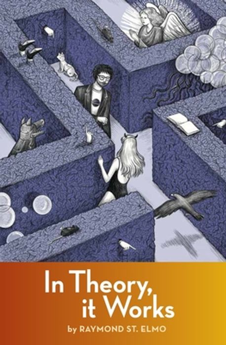 In Theory, it Works | St Elmo, Raymond - 교보문고