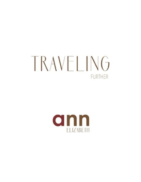 Traveling Further - Ann Elizabeth | Elizabeth, Ann - 교보문고
