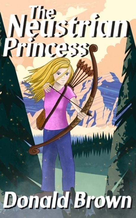 The Neustrian Princess | Brown, Donald - 교보문고