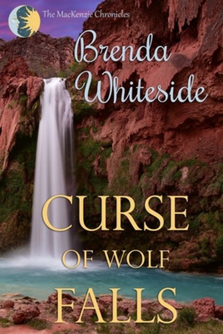 Curse of Wolf Falls | Whiteside, Brenda - 교보문고