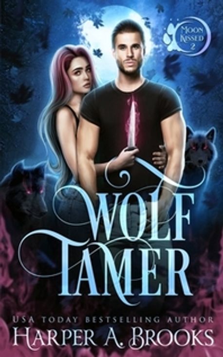 Wolf Tamer | Brooks, Harper a. - 교보문고