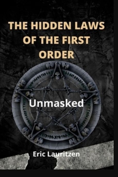 The Hidden Laws Of The First Order | Lauritzen, Eric - 교보문고