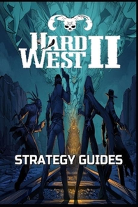 HARD WEST 2 Complete guide | Cecilie Smed - 교보문고