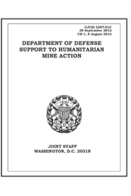 Cjcsi 3207.01c Department of Defense Support to Humanitarian Mine ...