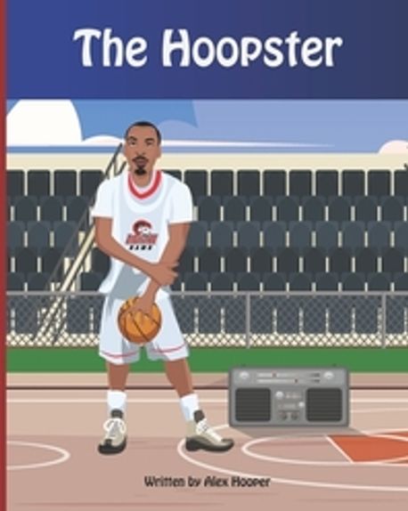 The Hoopster | Carpenter, Robert - 교보문고