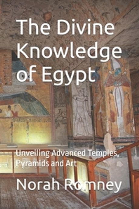 The Divine Knowledge of Egypt | Publications, Dttv - 교보문고