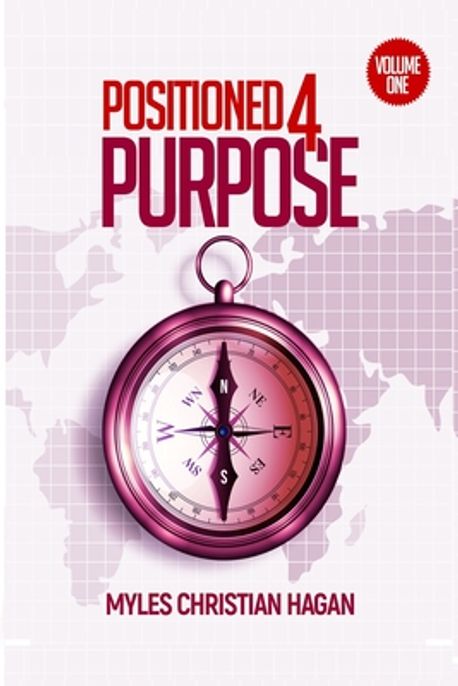Positioned 4 Purpose | Hagan, Myles Christian - 교보문고