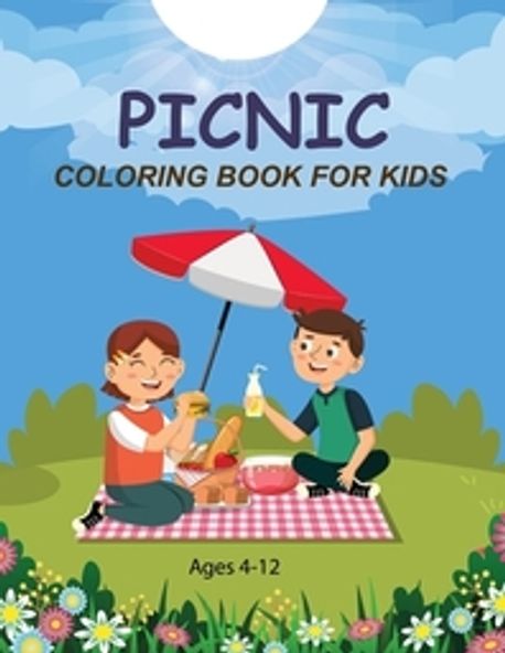 Picnic Coloring Book For Kids Ages 4-12 | Press, Picnic Book - 교보문고