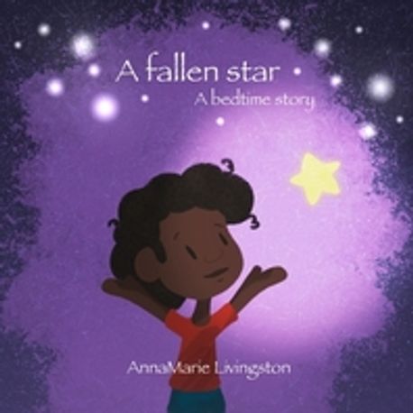 A fallen star | Livingston, Annamarie - 교보문고