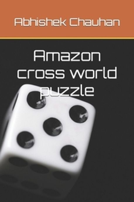 Amazon cross world puzzle | Chauhan, Abhishek - 교보문고